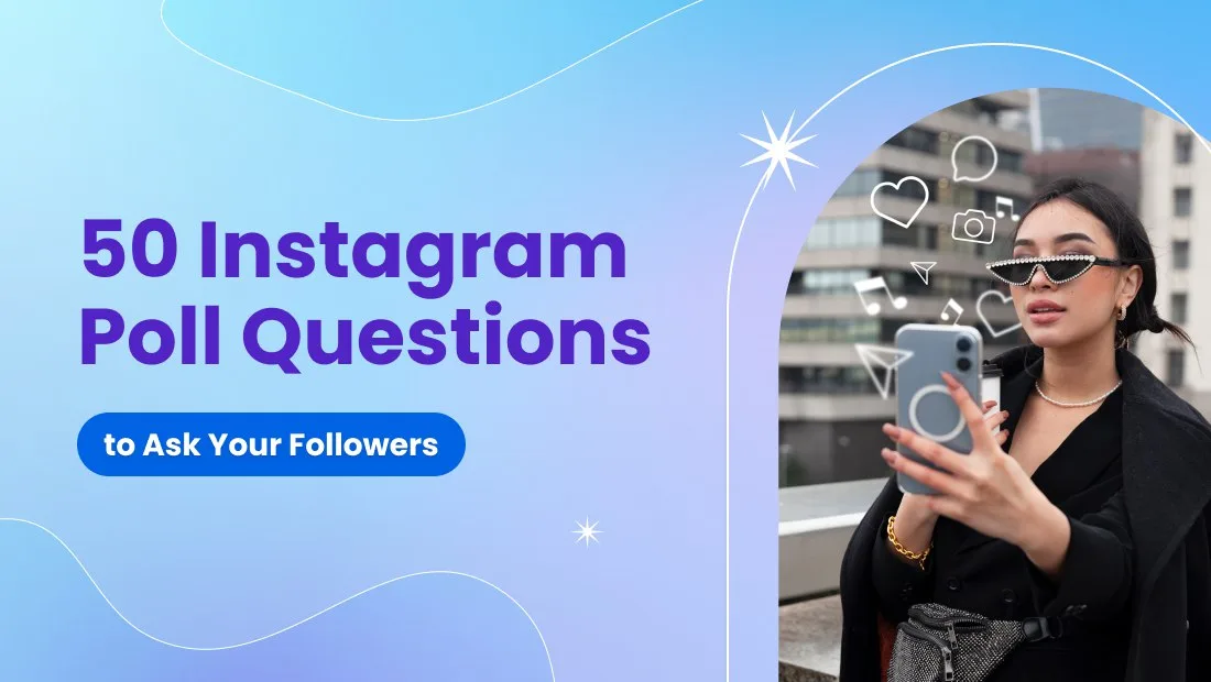 142+ Instagram Poll Questions to Ask Your Followers [COPY and PASTE ...