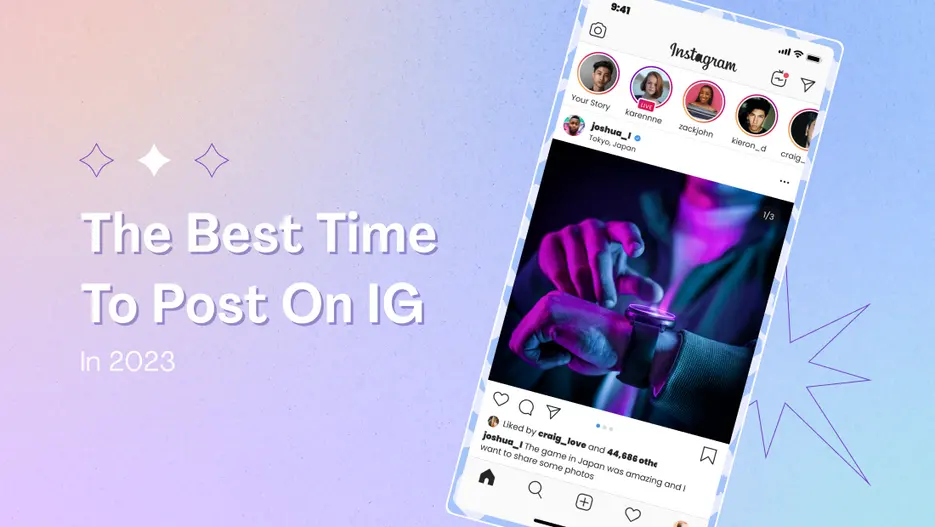 When is the best time to post on IG in 2023 for reels and posts ...