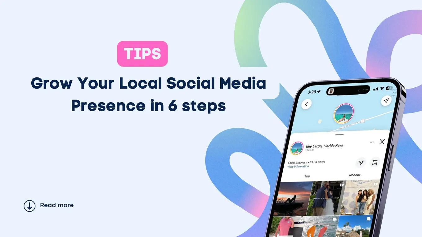 Grow Your Local Social Media Presence in 6 Steps | Vista Social