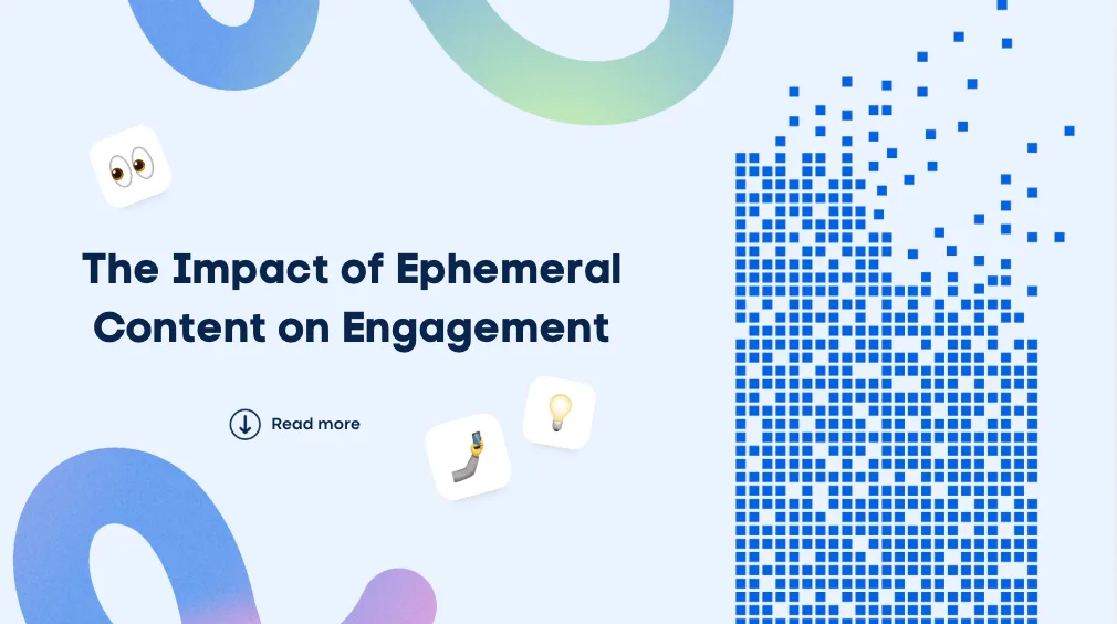 The Impact of Ephemeral Content on Audience Engagement | Vista Social