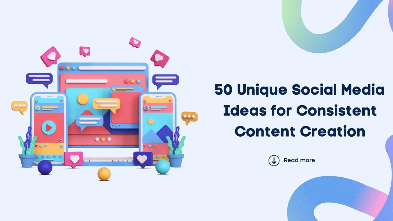 Unique Social Media Ideas for Consistent Content Creation | Vista Social