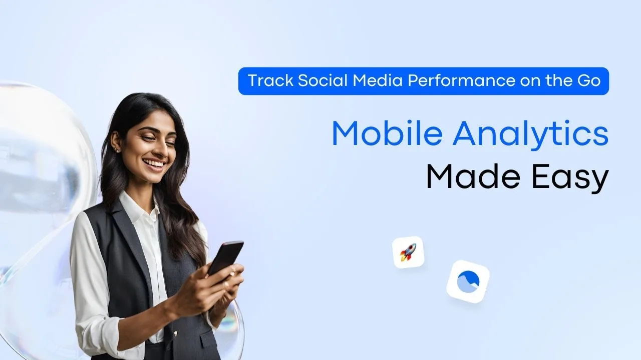 Track Social Media Performance on the Go: Mobile Analytics Made Easy ...