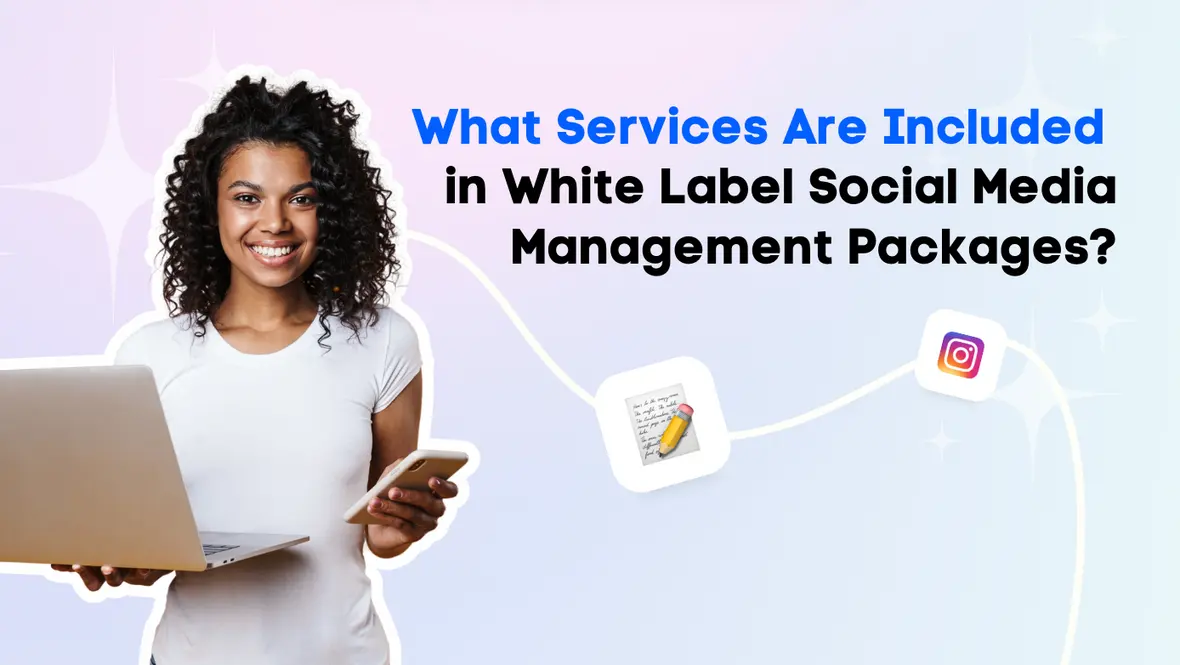 What Services Are Included in White Label Social Media Management ...